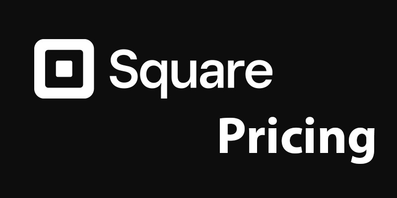 Square Online Store Pricing: The Most Comprehensive and Updated Review